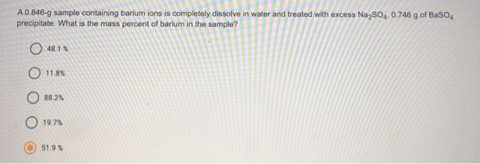 Solved A 0.846-9 sample containing barium ions is completely | Chegg.com