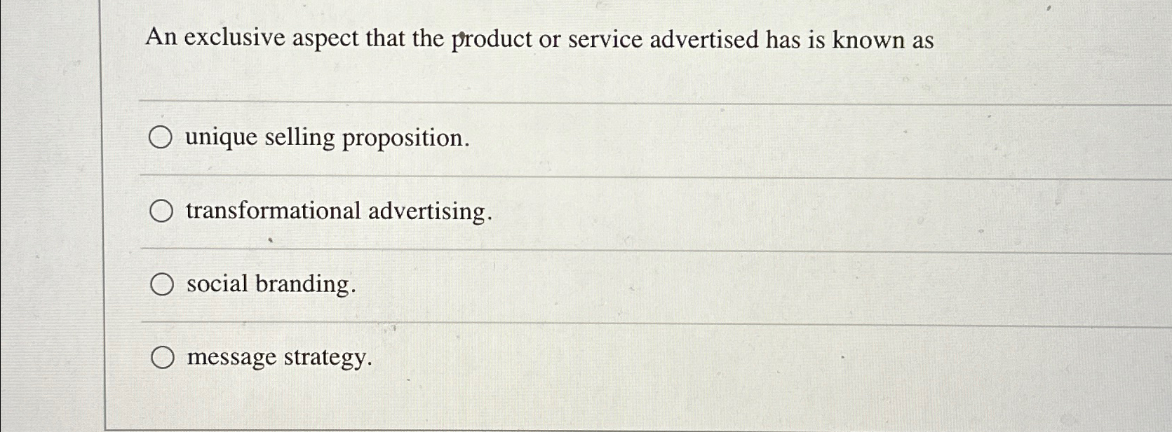 Solved An exclusive aspect that the product or service | Chegg.com