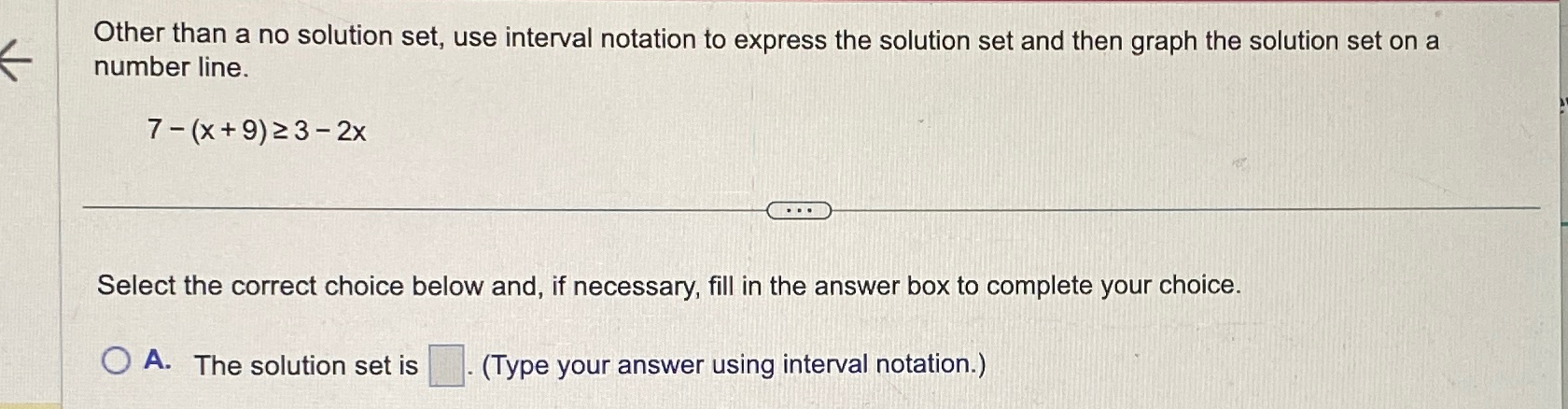 Solved Other than a no solution set, use interval notation | Chegg.com