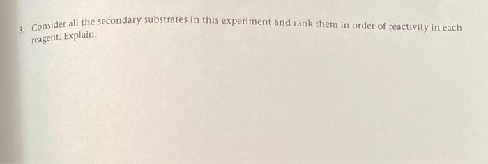 Solved 3. Consider all the secondary substrates in this | Chegg.com