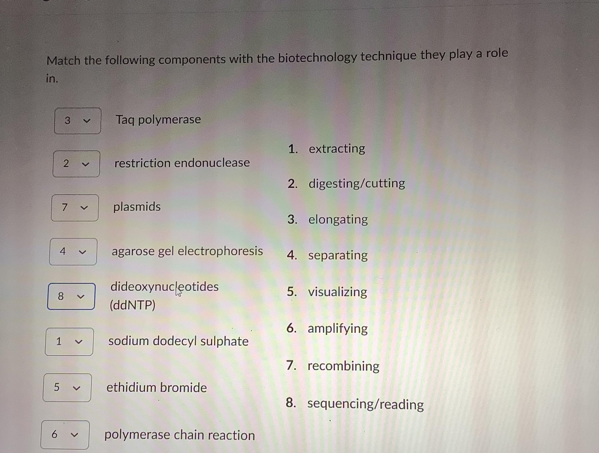 Solved Match the following components with the biotechnology | Chegg.com