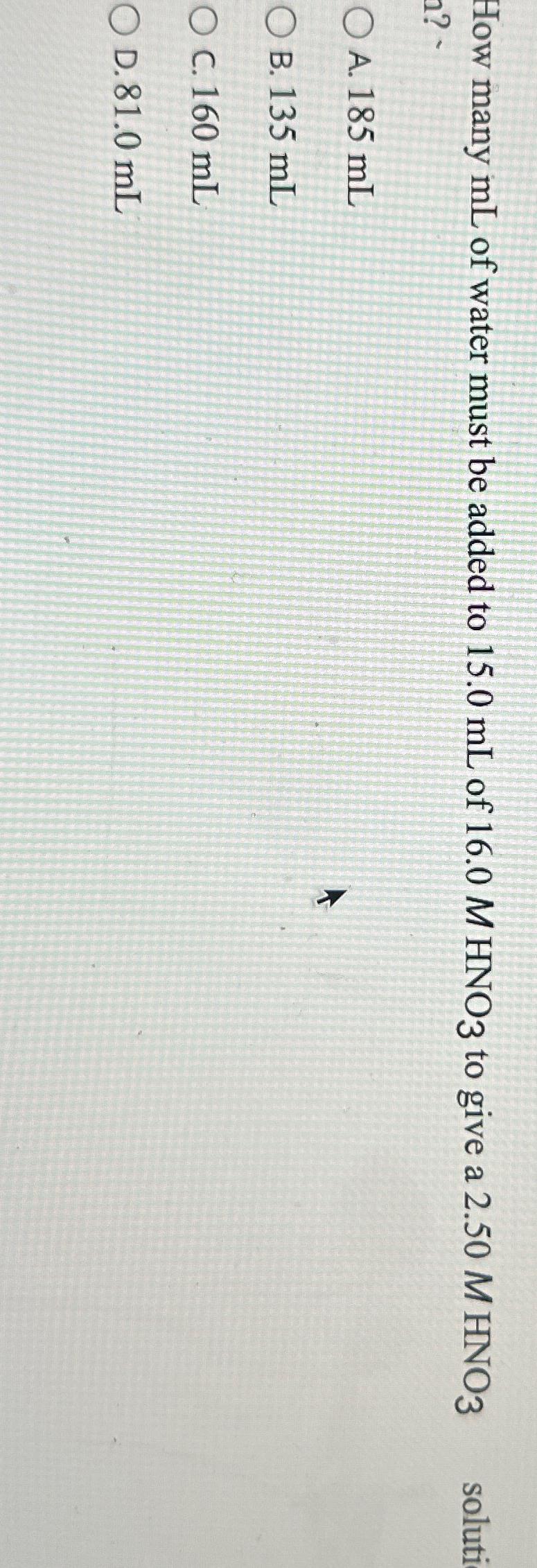 Solved How many mL ﻿of water must be added to 15.0mL-16 ﻿of | Chegg.com