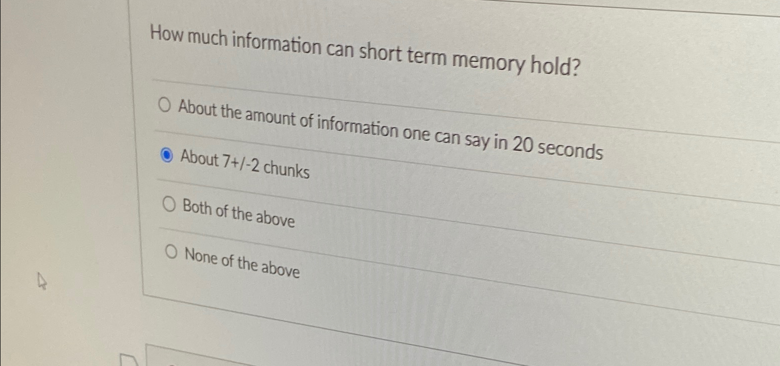Solved How much information can short term memory hold?About | Chegg.com