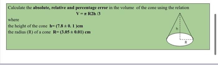 Solved Calculate the absolute, relative and percentage error | Chegg.com