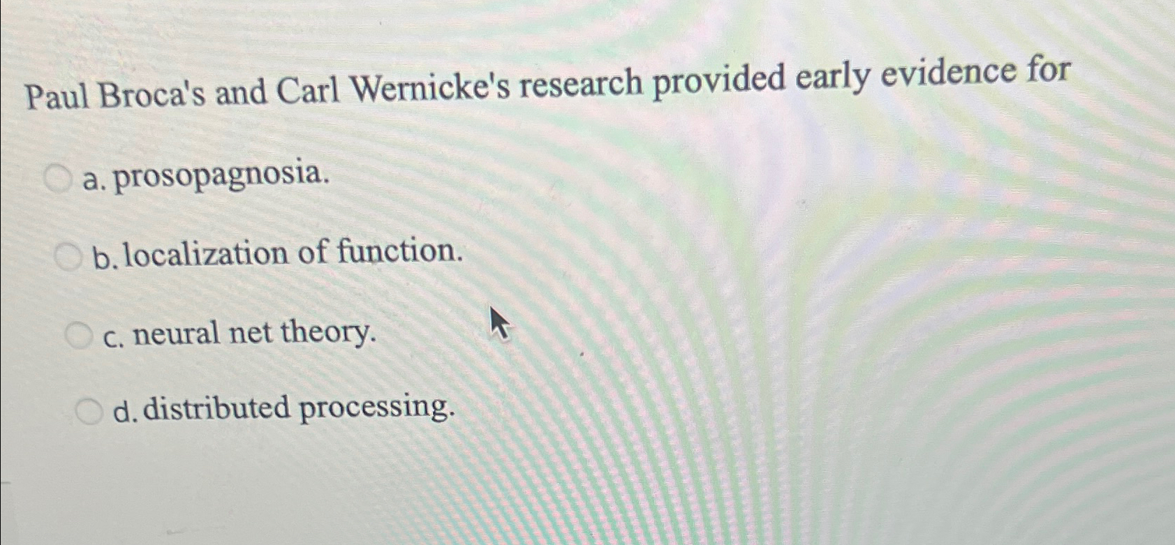 Solved Paul Broca's and Carl Wernicke's research provided | Chegg.com