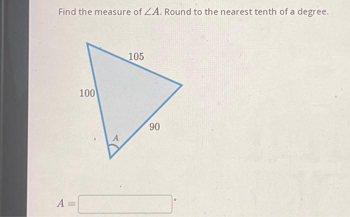 Solved Find the measure of ∠A. Round to the nearest tenth of | Chegg.com