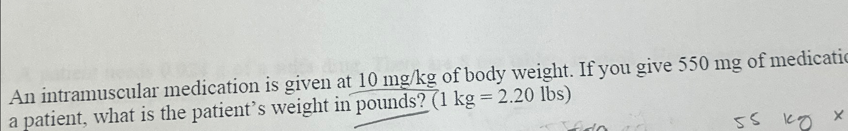 Solved An intramuscular medication is given at 10mgkg ﻿of | Chegg.com