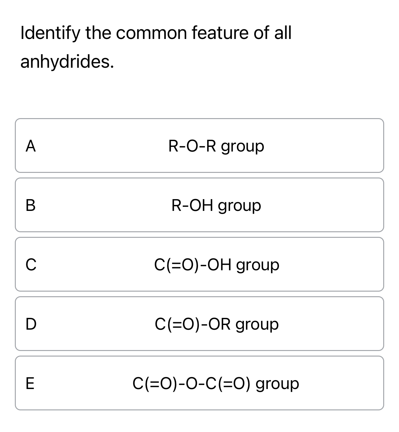 Solved Identify the common feature of all anhydrides.AR-O-R | Chegg.com