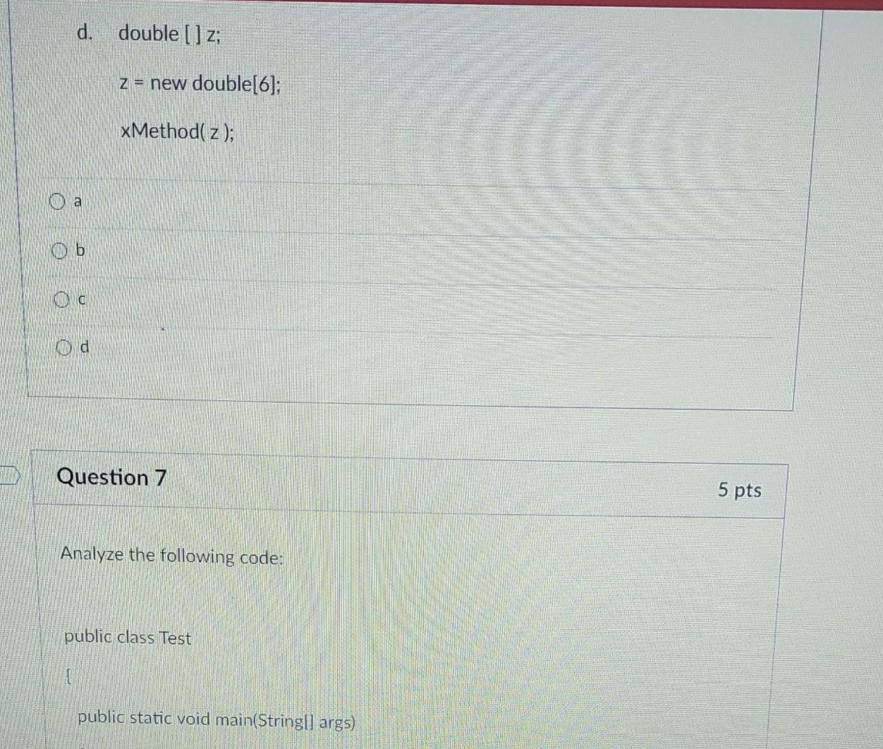 Solved Assume the declaration of the method xMethod is as | Chegg.com