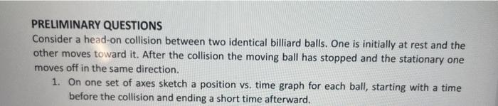 Solved PRELIMINARY QUESTIONS Consider a head-on collision | Chegg.com