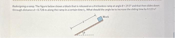 Solved Redesigning a ramp. The figure below shows a block | Chegg.com