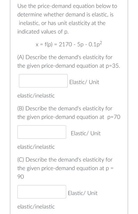 Solved Use the price-demand equation below to determine | Chegg.com