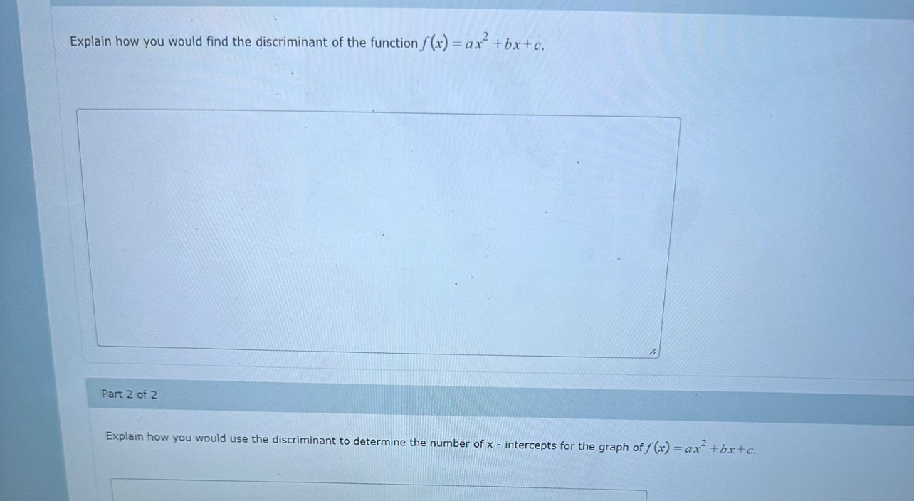 Solved Explain how you would find the discriminant of the | Chegg.com