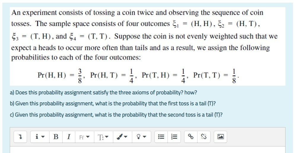 Solved An experiment consists of tossing a coin twice and | Chegg.com