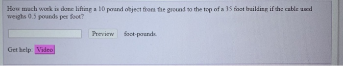 Solved How much work is done lifting a 10 pound object from | Chegg.com