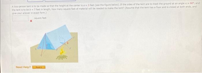 Solved A two-person tent is to be made so that the height at | Chegg.com