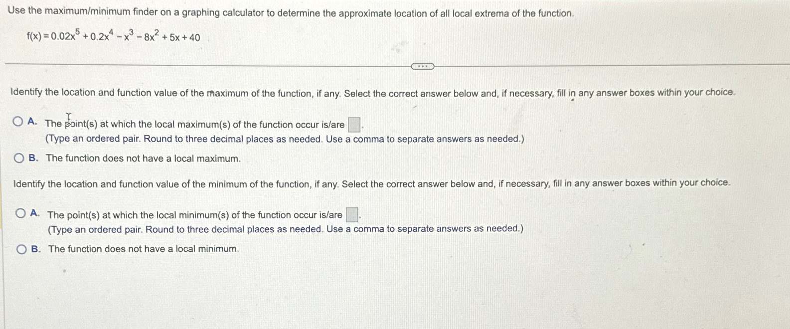 Solved Use the maximum/minimum finder on a graphing | Chegg.com