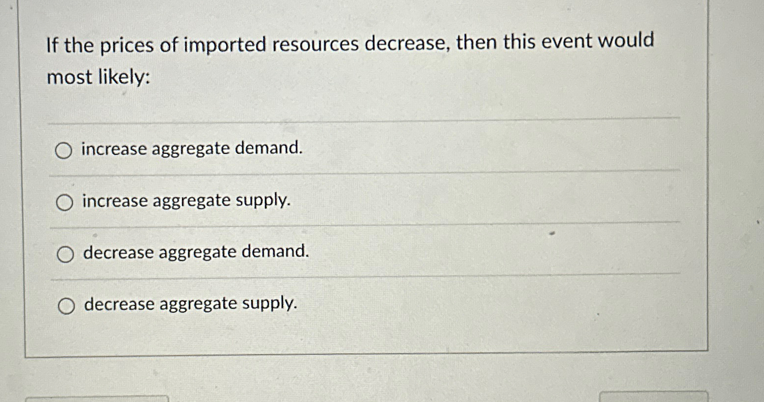 Solved If the prices of imported resources decrease, then | Chegg.com