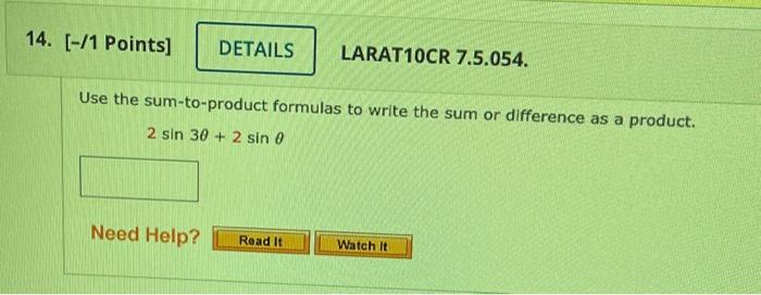 Solved Use sum to product formulas to write the sum or | Chegg.com