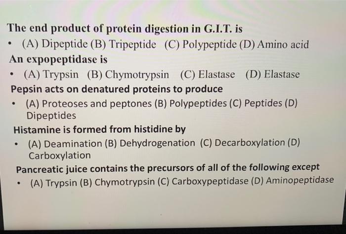 Solved The end product of protein digestion in G.I.T. is - | Chegg.com