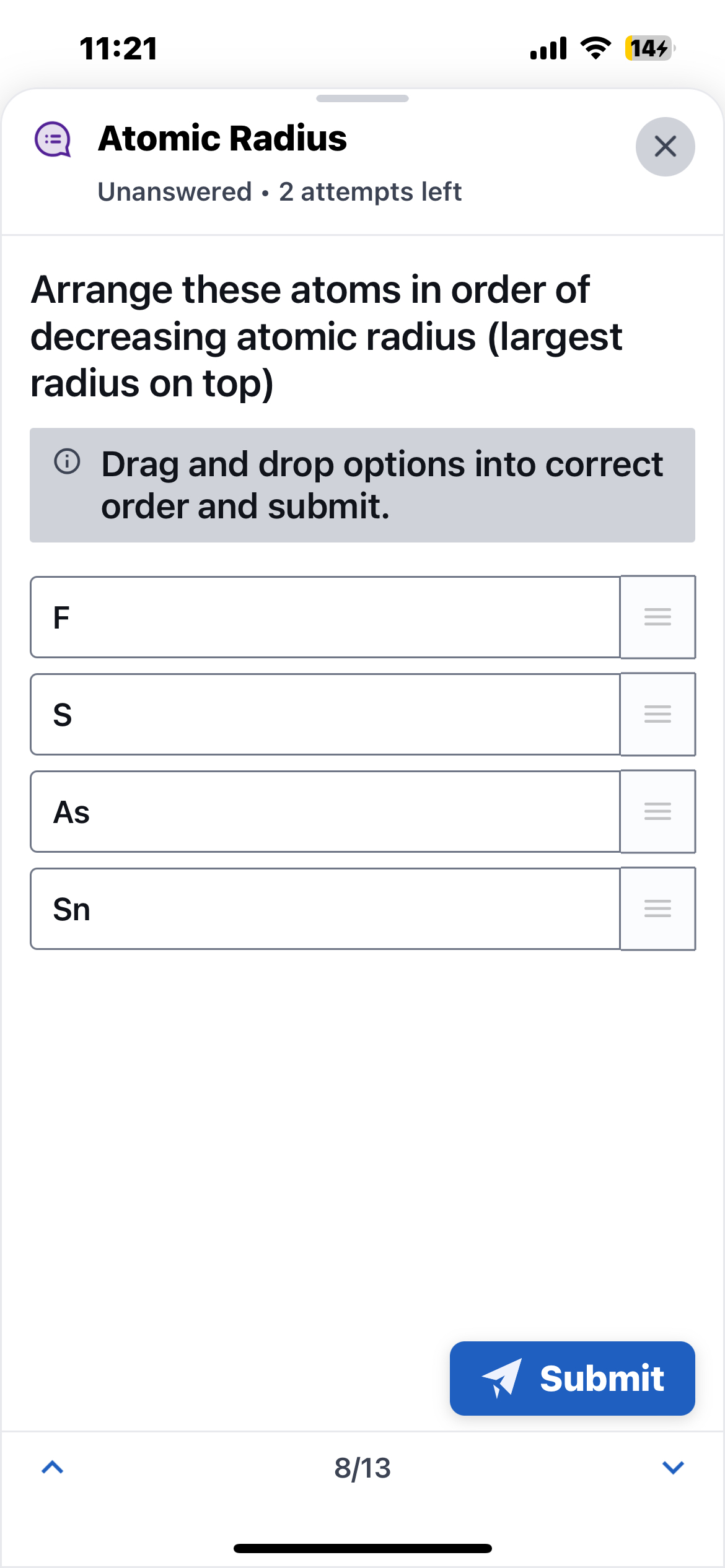 Solved Arrange these atoms in order ofdecreasing atomic | Chegg.com