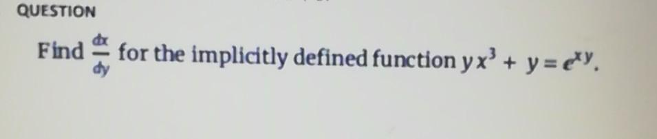 Solved Question Find For The Implicitly Defined Function Yx 4137