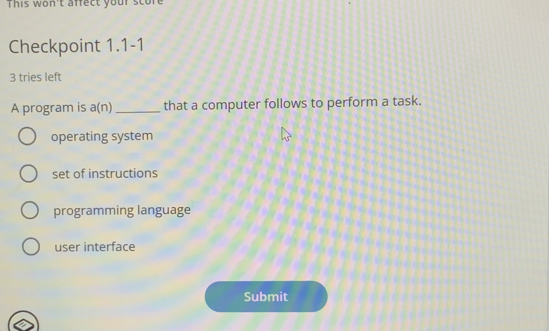 Solved Checkpoint 1.1-13 ﻿tries leftA program is a(n)that a | Chegg.com