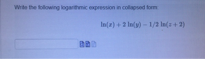 Solved Write the following logarithmic expression in | Chegg.com