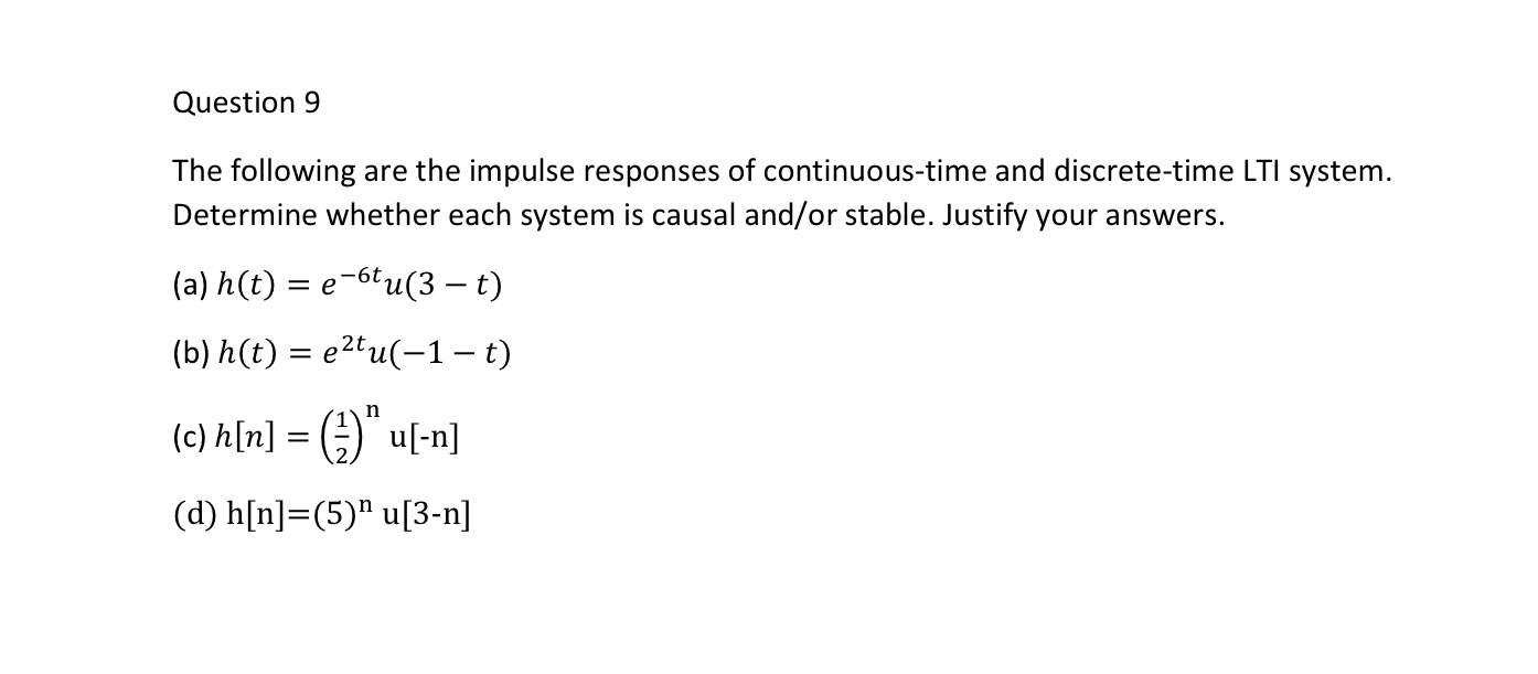 Solved Question 9The following are the impulse responses of | Chegg.com