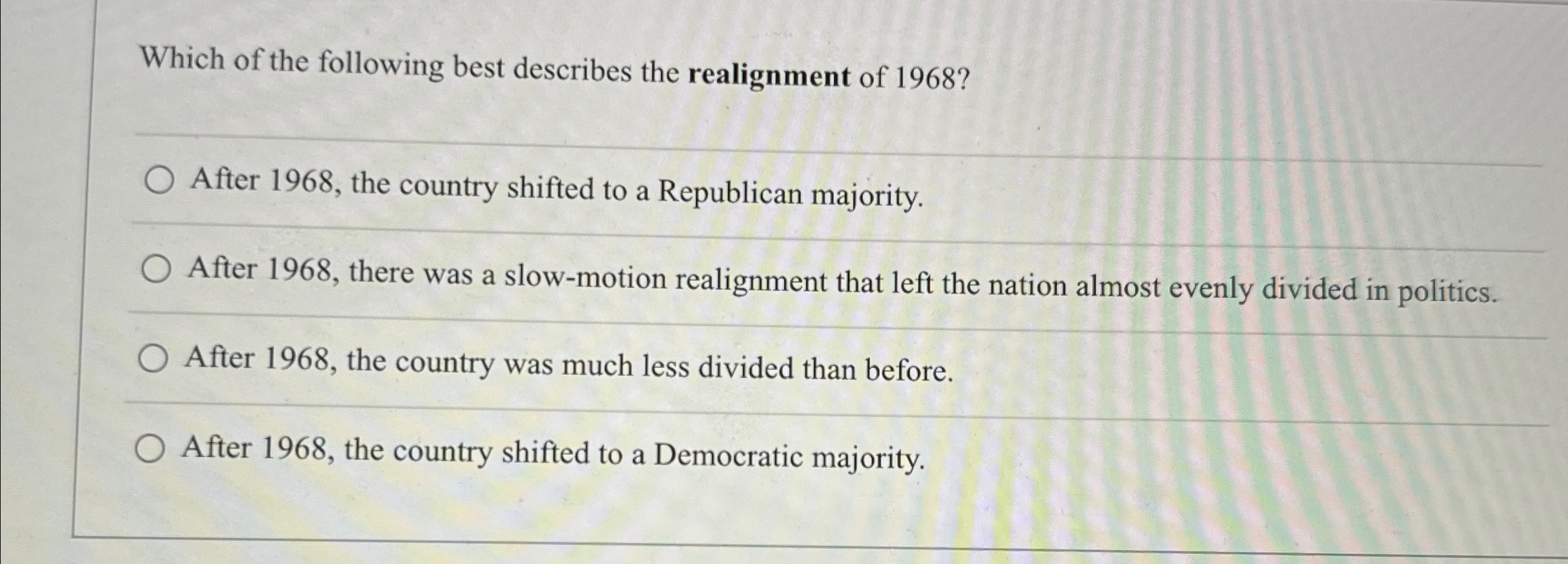 Solved Which of the following best describes the realignment | Chegg.com