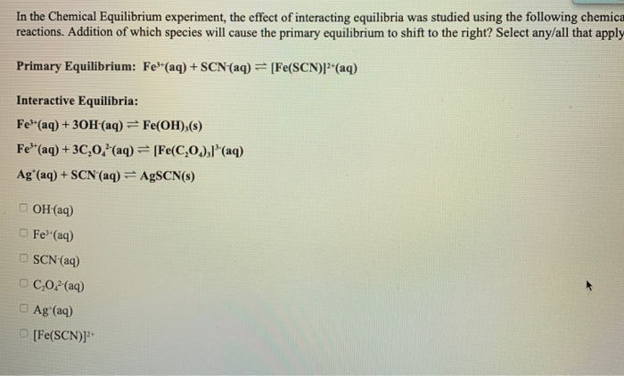 Solved in the Chemical Equilibrium experiment, the effect of | Chegg.com