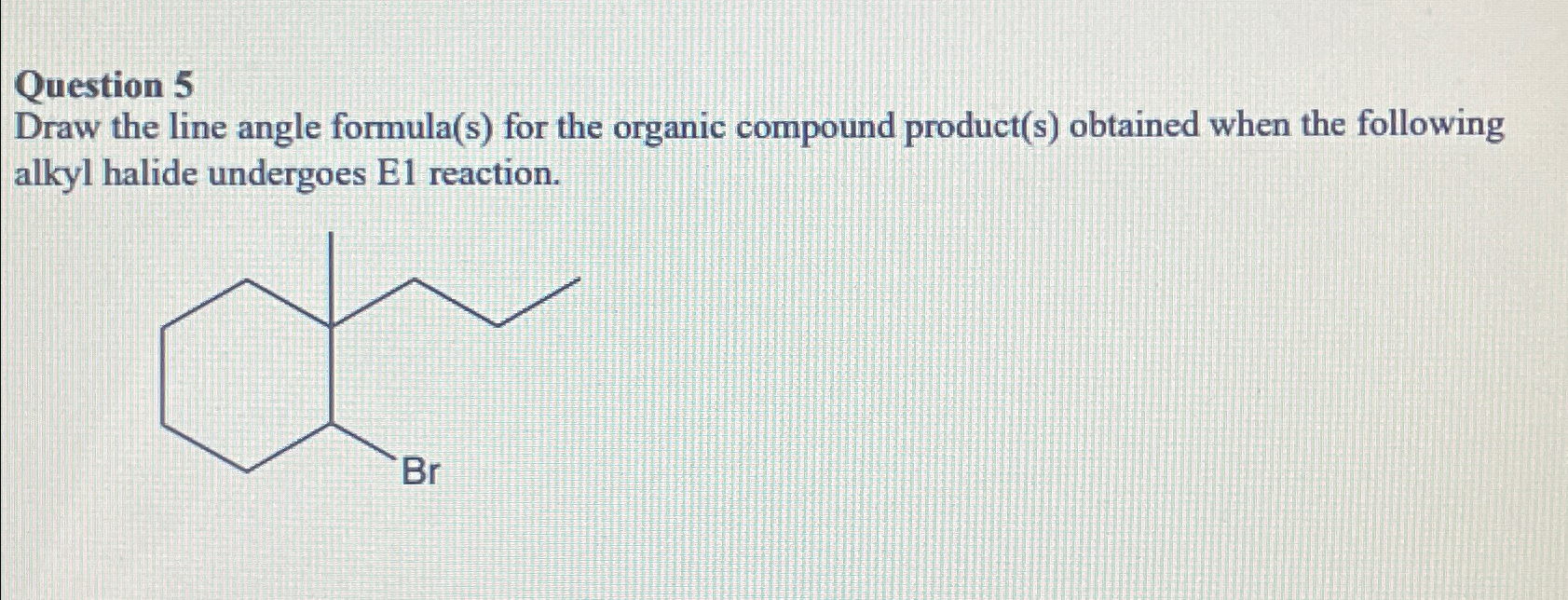 Solved Question 5Draw the line angle formula(s) ﻿for the | Chegg.com