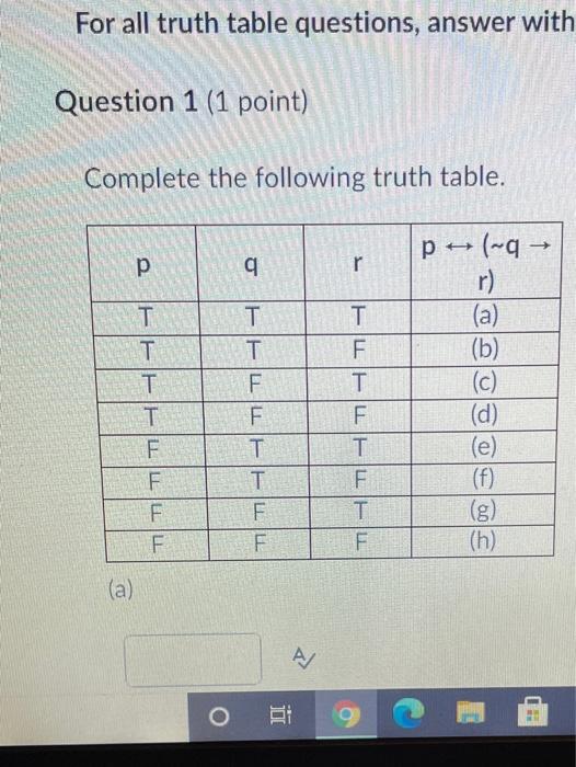 Solved For all truth table questions, answer with Question 1 | Chegg.com