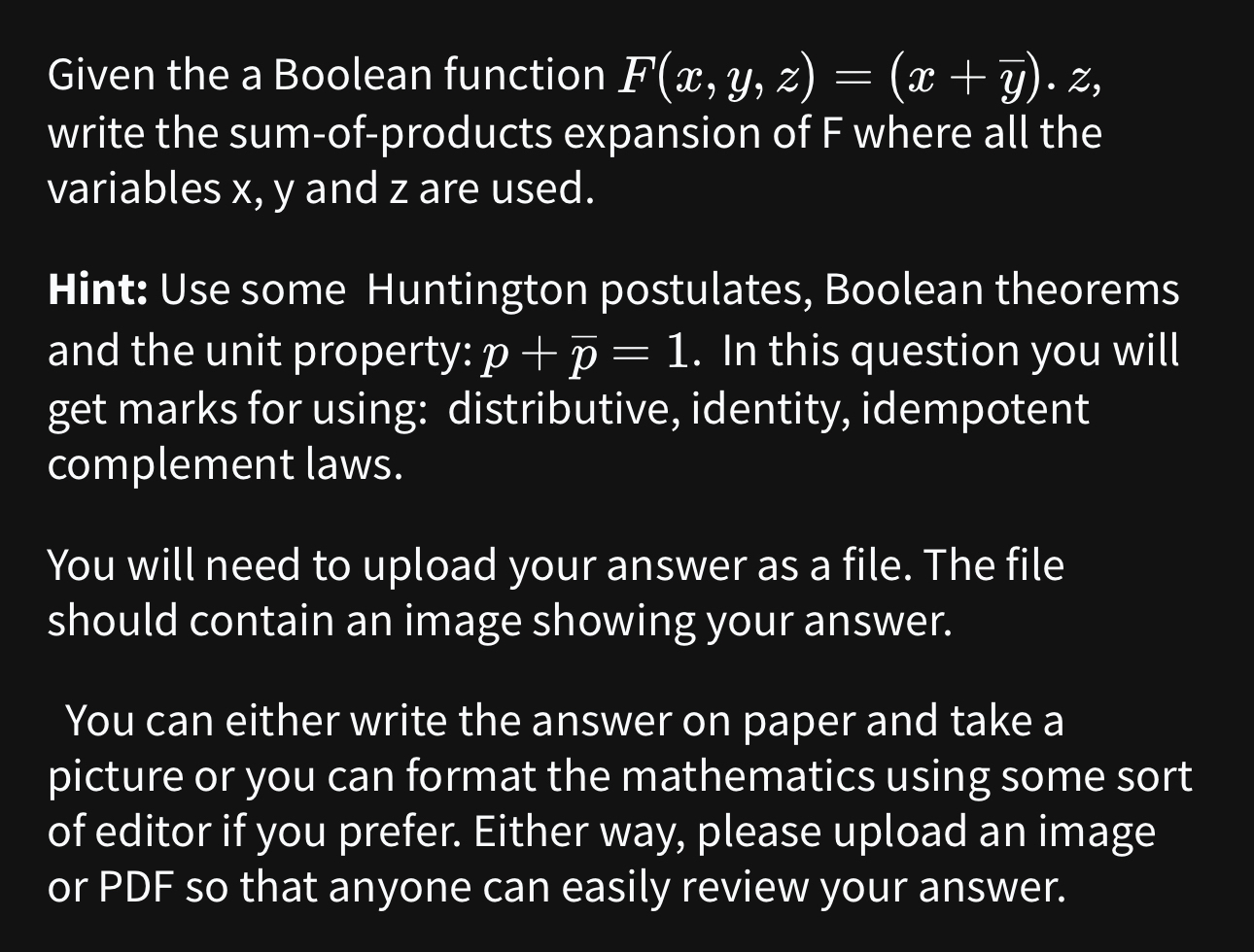 Given the a Boolean function F(x,y,z)=(x+bar (y))*z, | Chegg.com