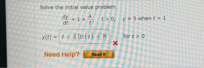 Solved Solve the initial value problem. dtdy=1+t4,t>0,y=5 | Chegg.com