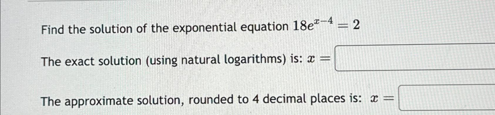 Solved Find the solution of the exponential equation | Chegg.com