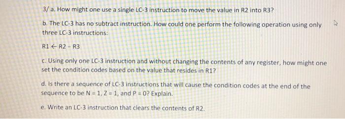 Solved 3/ a. How might one use a single LC-3 instruction to | Chegg.com