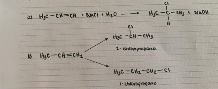 Solved CI a) Hzc -CH=CH + NaCl + H2O H₃C-c-CH₃ + NaOH H CI | Chegg.com
