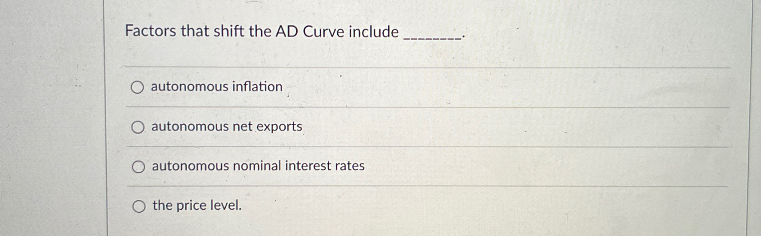 Solved Factors that shift the AD Curve includeautonomous | Chegg.com
