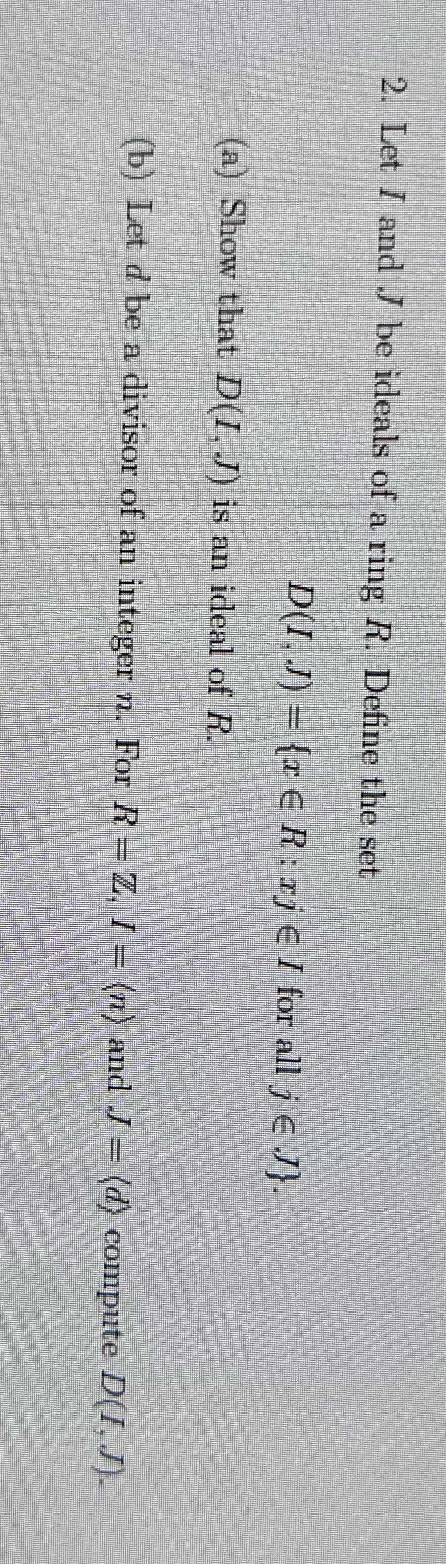Solved Let I and J ﻿be ideals of a ring R. ﻿Define the | Chegg.com