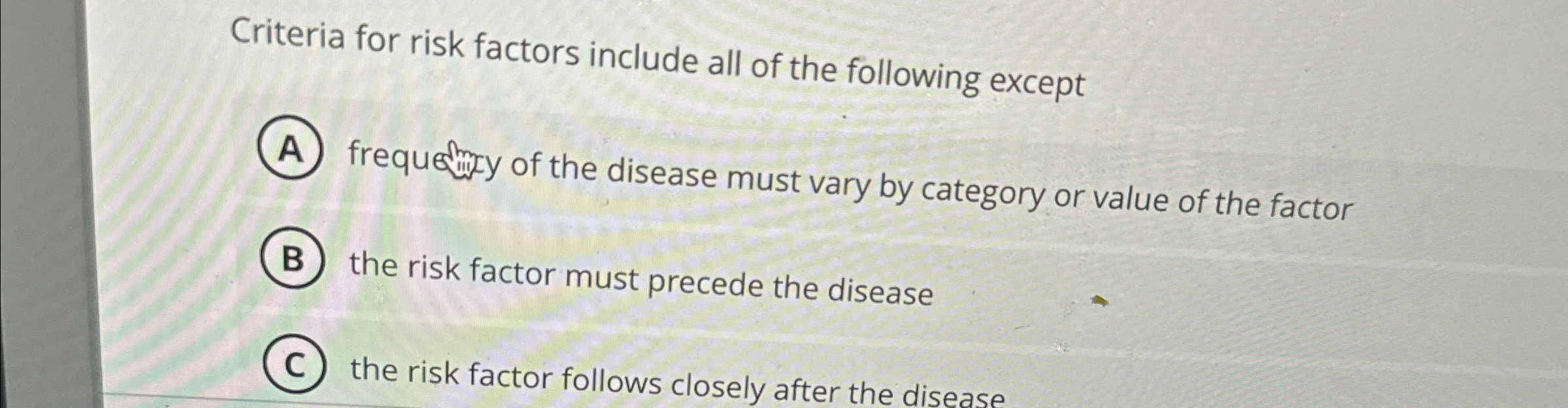 Solved Criteria for risk factors include all of the | Chegg.com