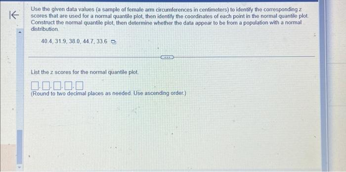 Solved Use the given data values (a sample of female arm | Chegg.com