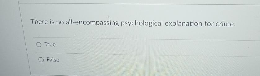 Solved There is no all-encompassing psychological | Chegg.com