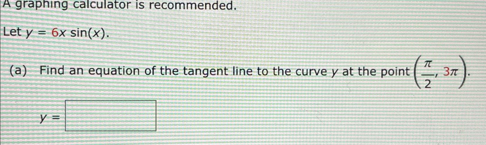 Solved A graphing calculator is recommended.Let | Chegg.com