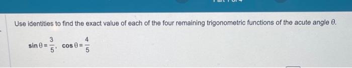 Solved Use identities to find the exact value of each of the | Chegg.com