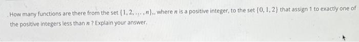 Solved How many functions are there from the set {1,2,…,n}, | Chegg.com