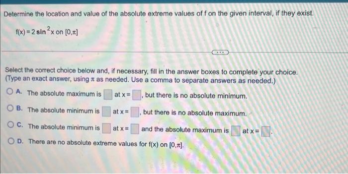 Solved Determine the location and value of the absolute | Chegg.com