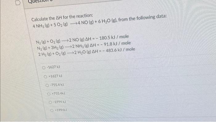 Solved Calculate the ΔH for the reaction: 4NH3( g)+5O2( | Chegg.com