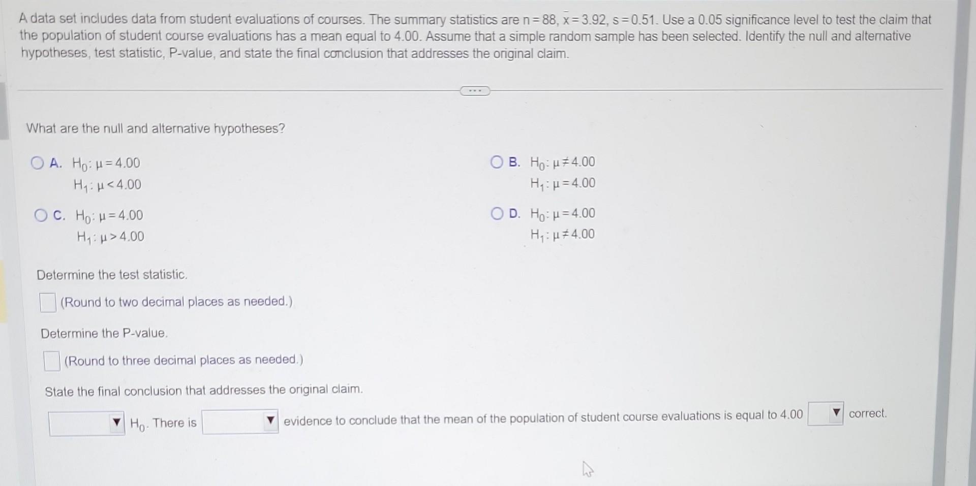 Solved A data set includes data from student evaluations of | Chegg.com