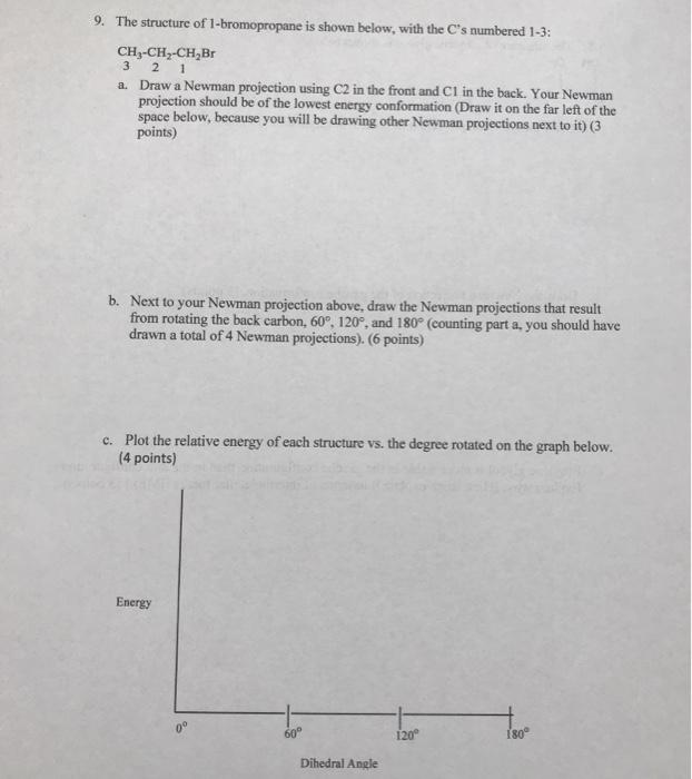 Solved 3 9. The structure of 1-bromopropane is shown below, | Chegg.com